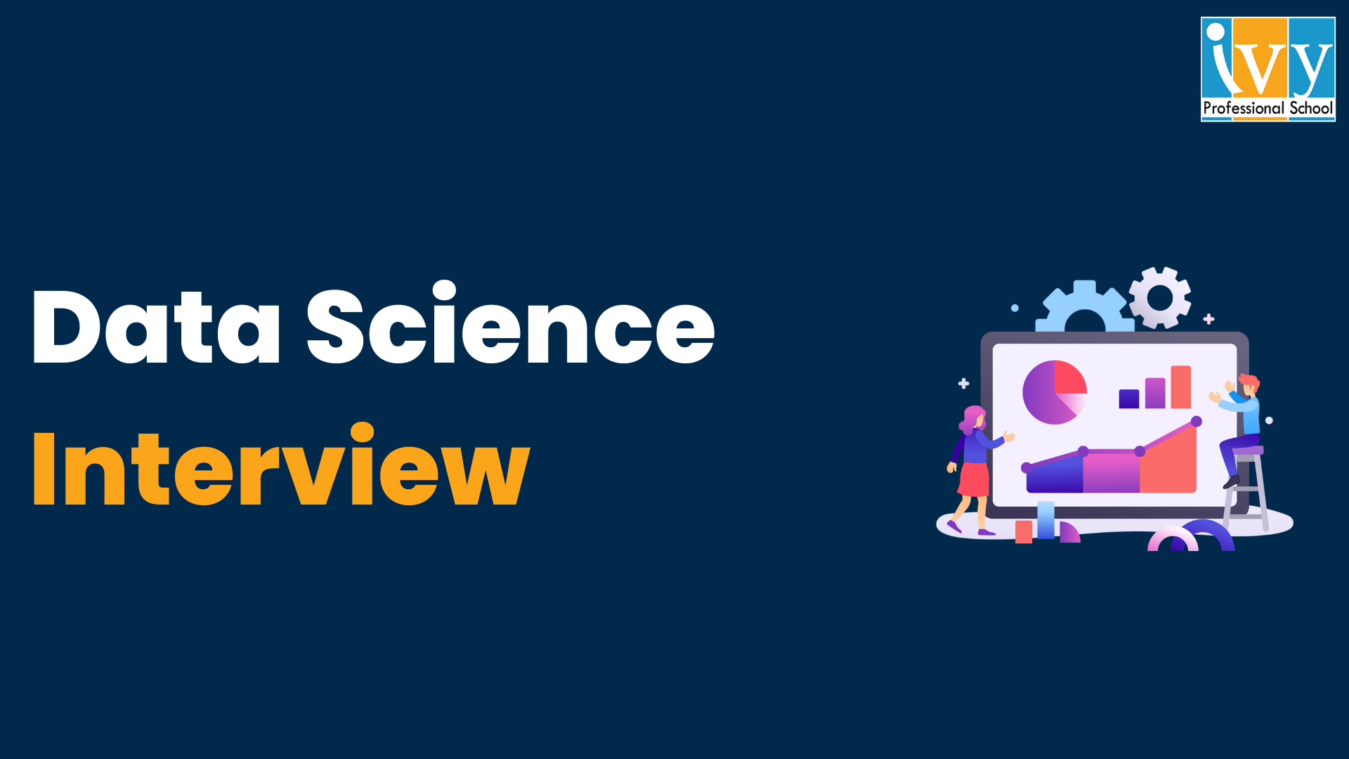 Ivy Professional School Official Blog Data Science Interview 5